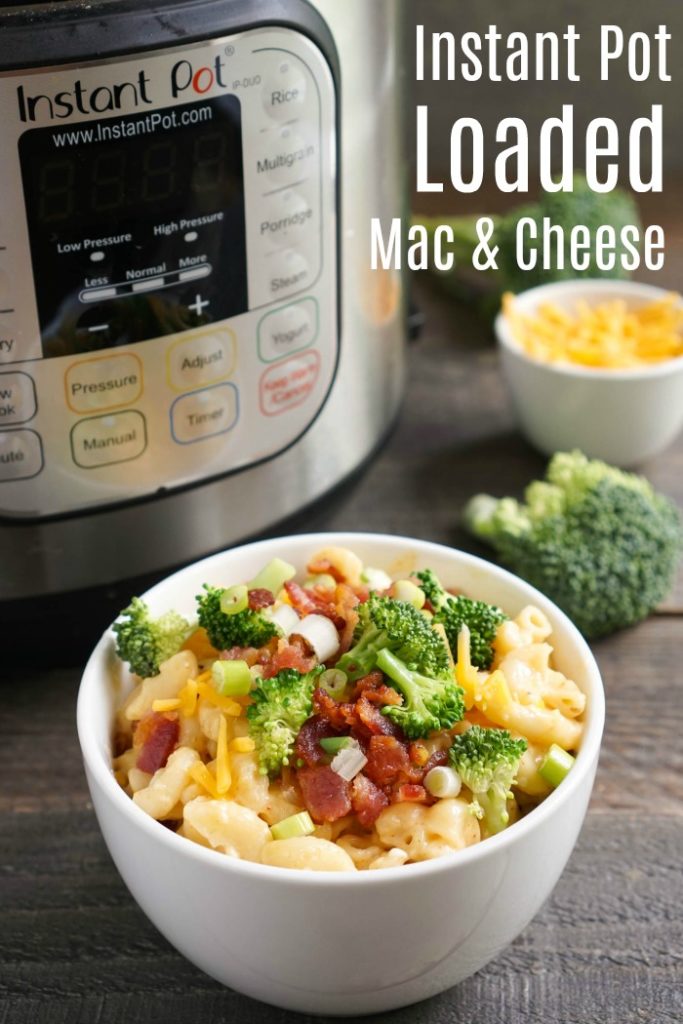 The Best Loaded Instant Pot Mac and Cheese Recipe